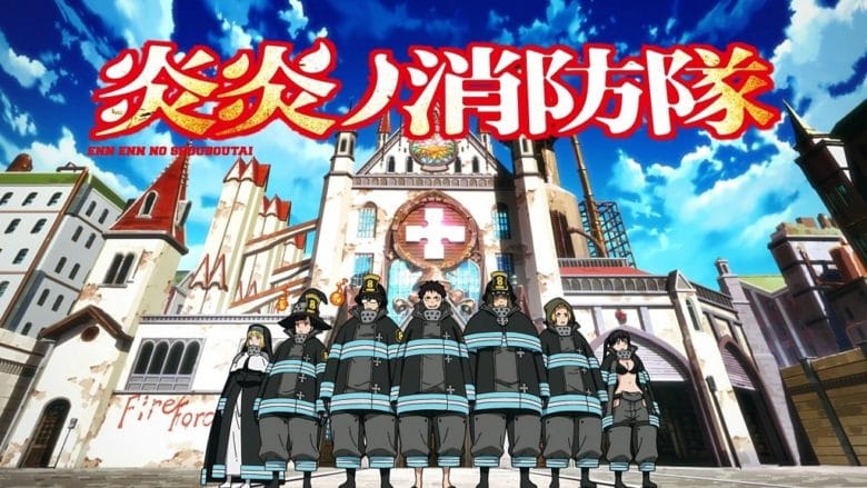 3 Reasons Why You Should Watch Fire Force